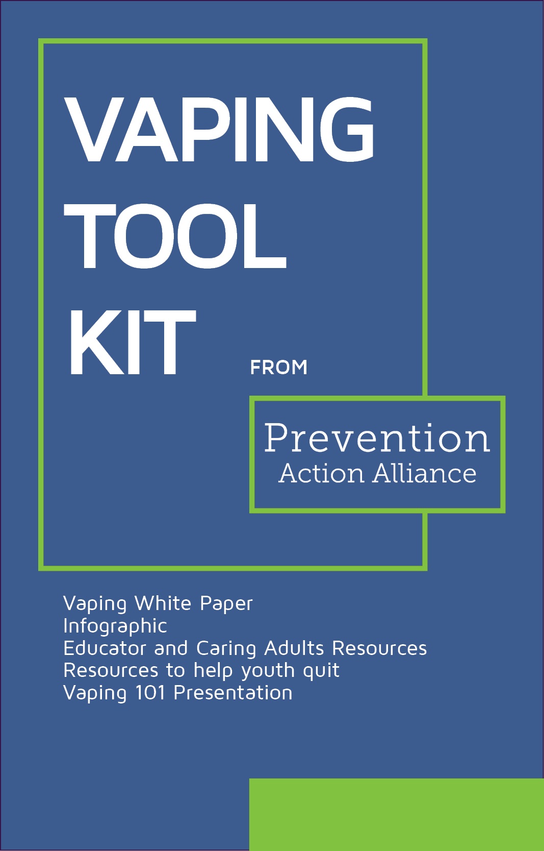 Vaping Prevention Toolkit - Prevention Action Alliance